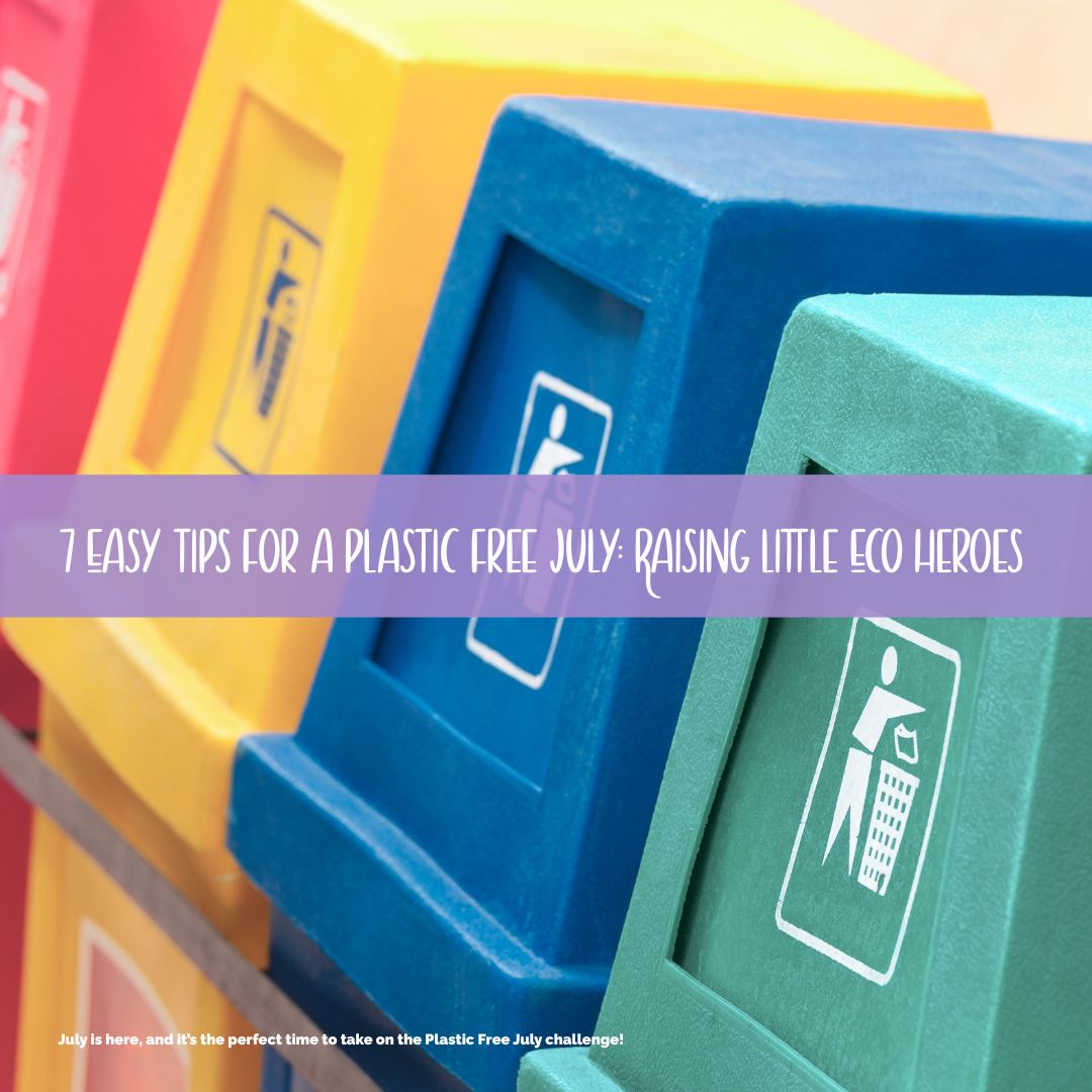 7 Easy Tips for a Plastic Free July: Raising Little Eco Heroes – Edith ...