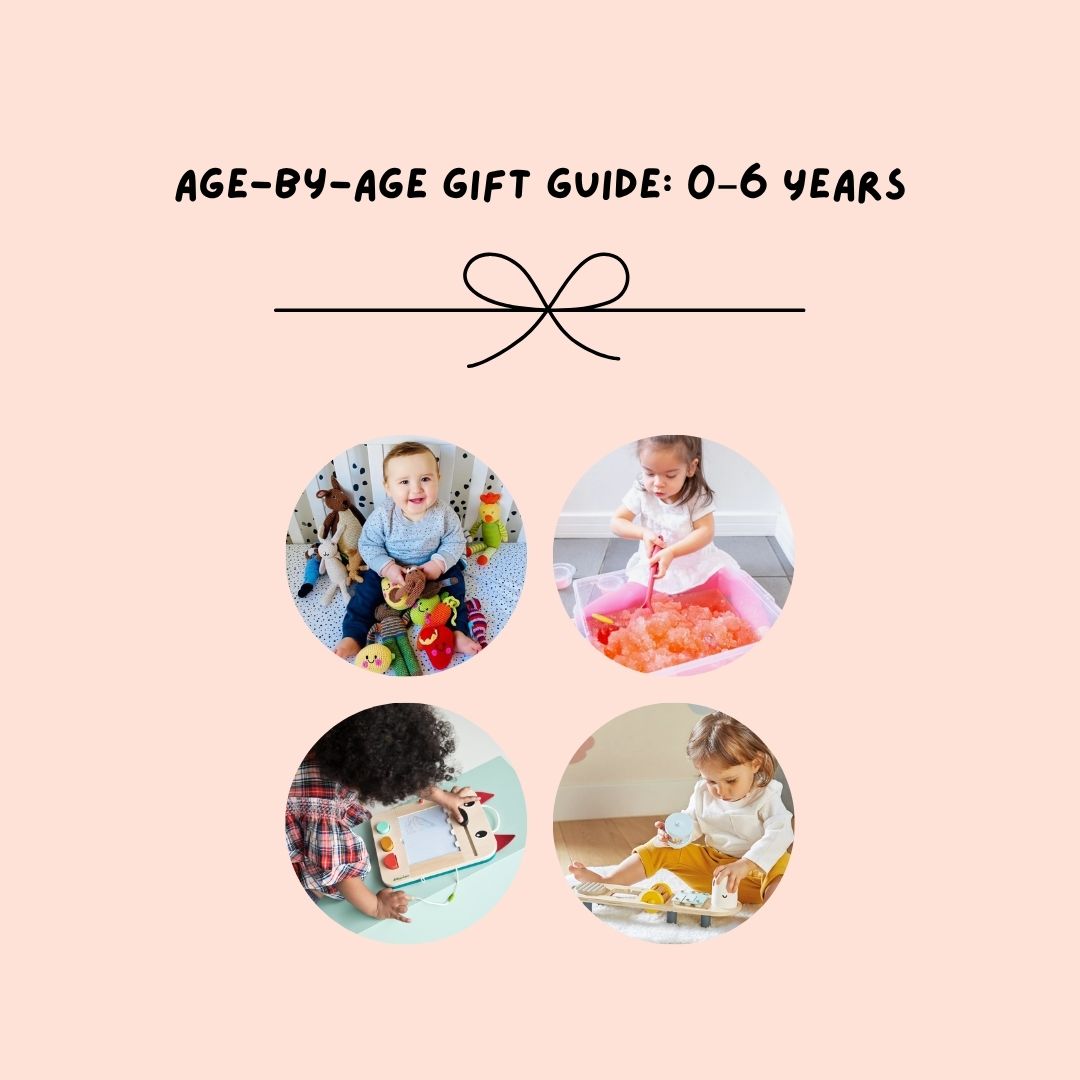 Age-by-Age Gift Guide: 0–6 Years (Skills They Build at Each Stage ...