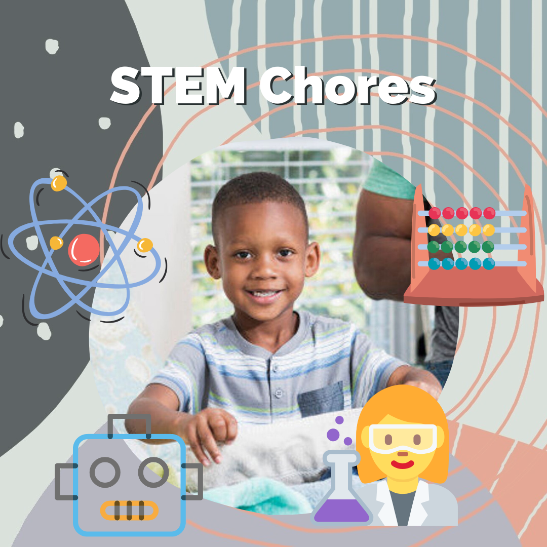 STEM Chores – Edith and Blanche